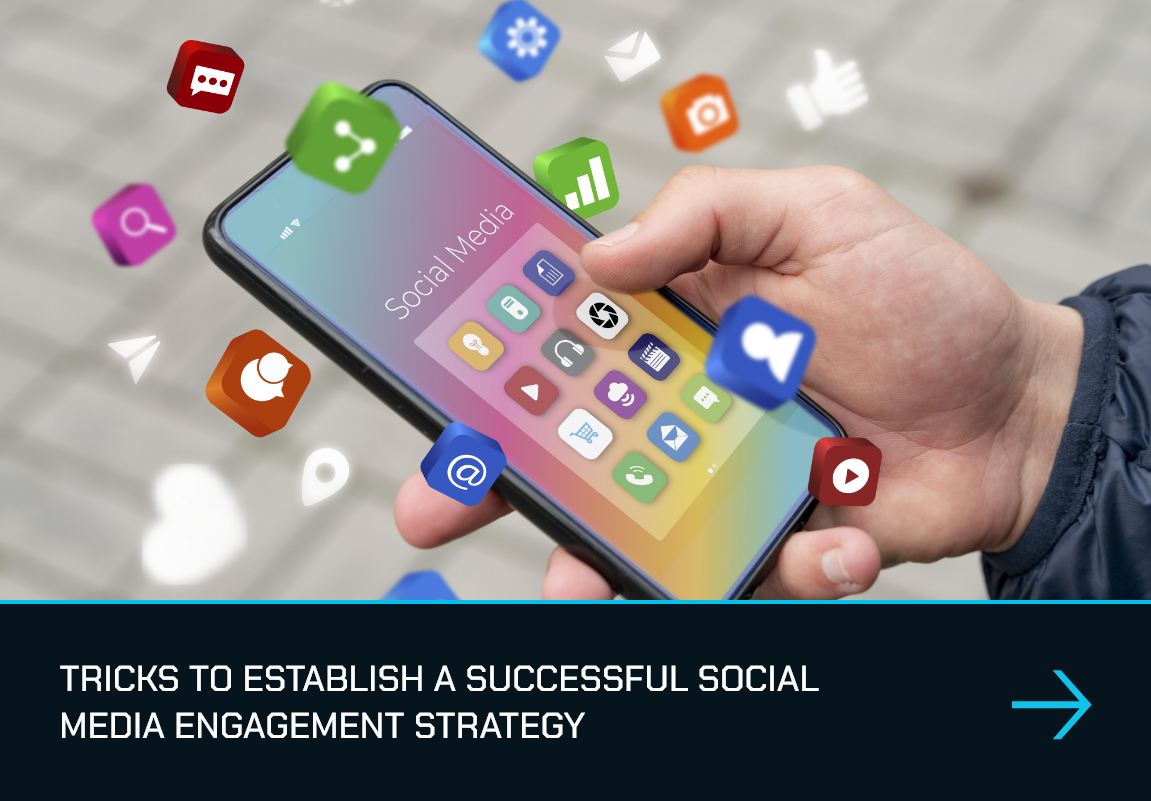 Tricks for Successful Social Media Engagement Strategy